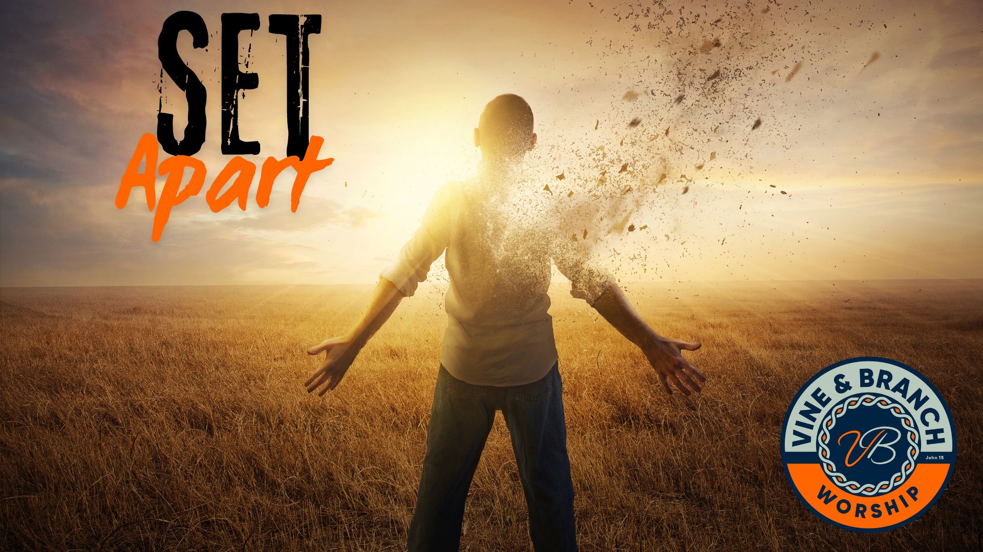 Set Apart | Vine & Branch Fellowship
